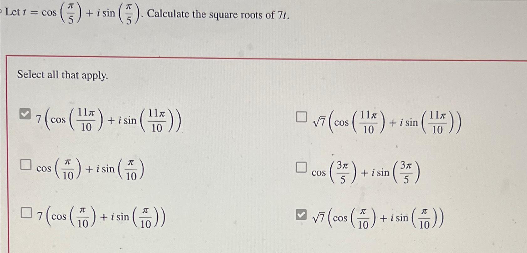 Solved Let t=cos(π5)+isin(π5). ﻿Calculate the square roots | Chegg.com