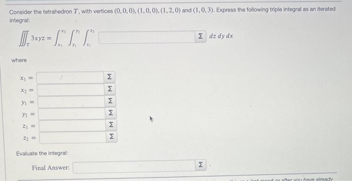 Solved Consider the tetrahedron T, with vertices | Chegg.com