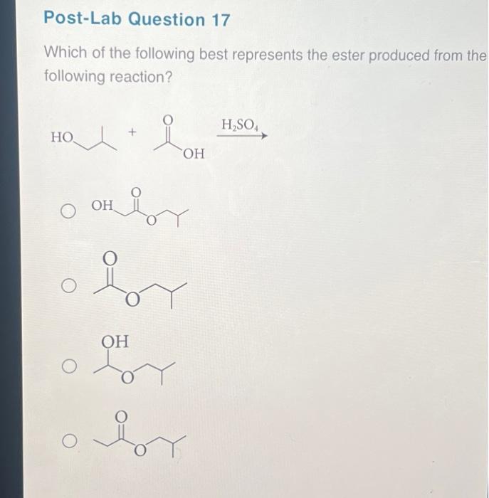 Solved Post-Lab Question 17 Which of the following best | Chegg.com