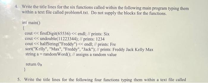 Solved 4. Write the title lines for the six functions called | Chegg.com