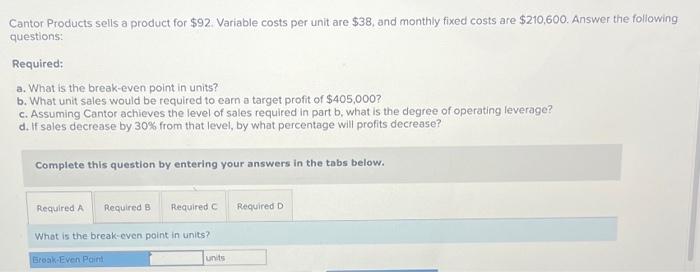 Solved Cantor Products sells a product for $92. Variable | Chegg.com