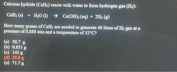 Solved Calcium hydride \\( \\left(\\mathrm{CaH}_{2}\\right) | Chegg.com