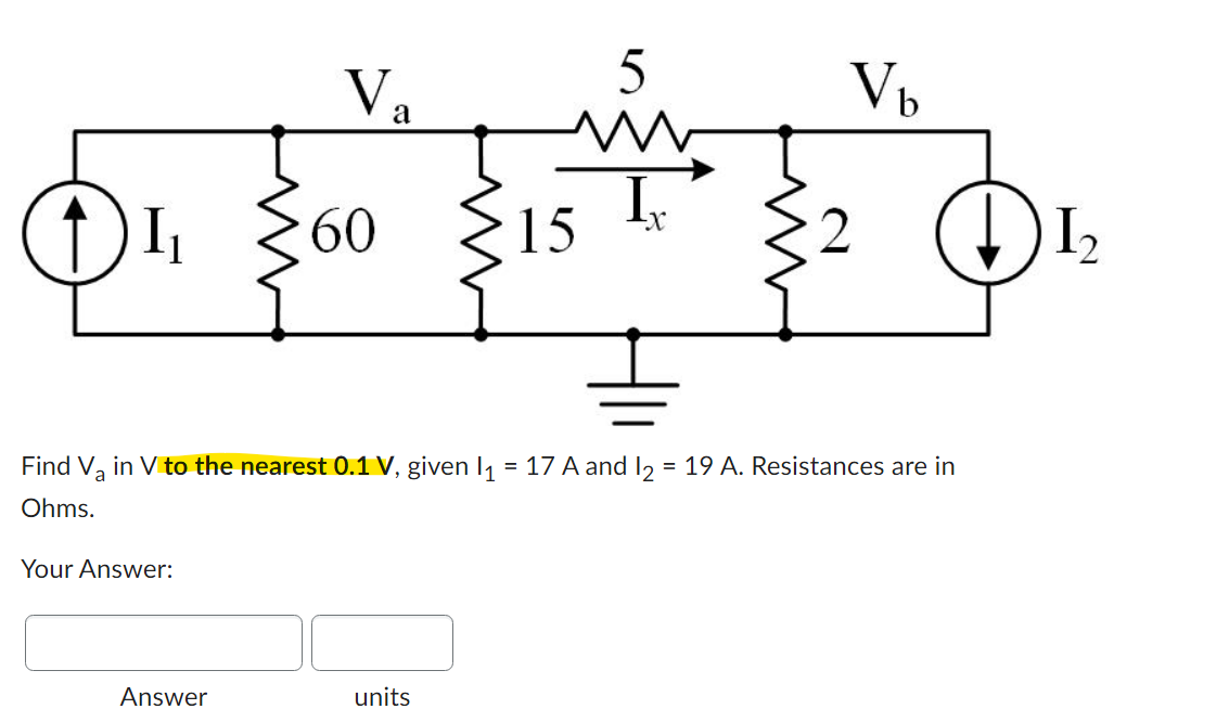 Solved Find Va ﻿in V to the nearest 0.1 ﻿V , ﻿given I1=17A | Chegg.com