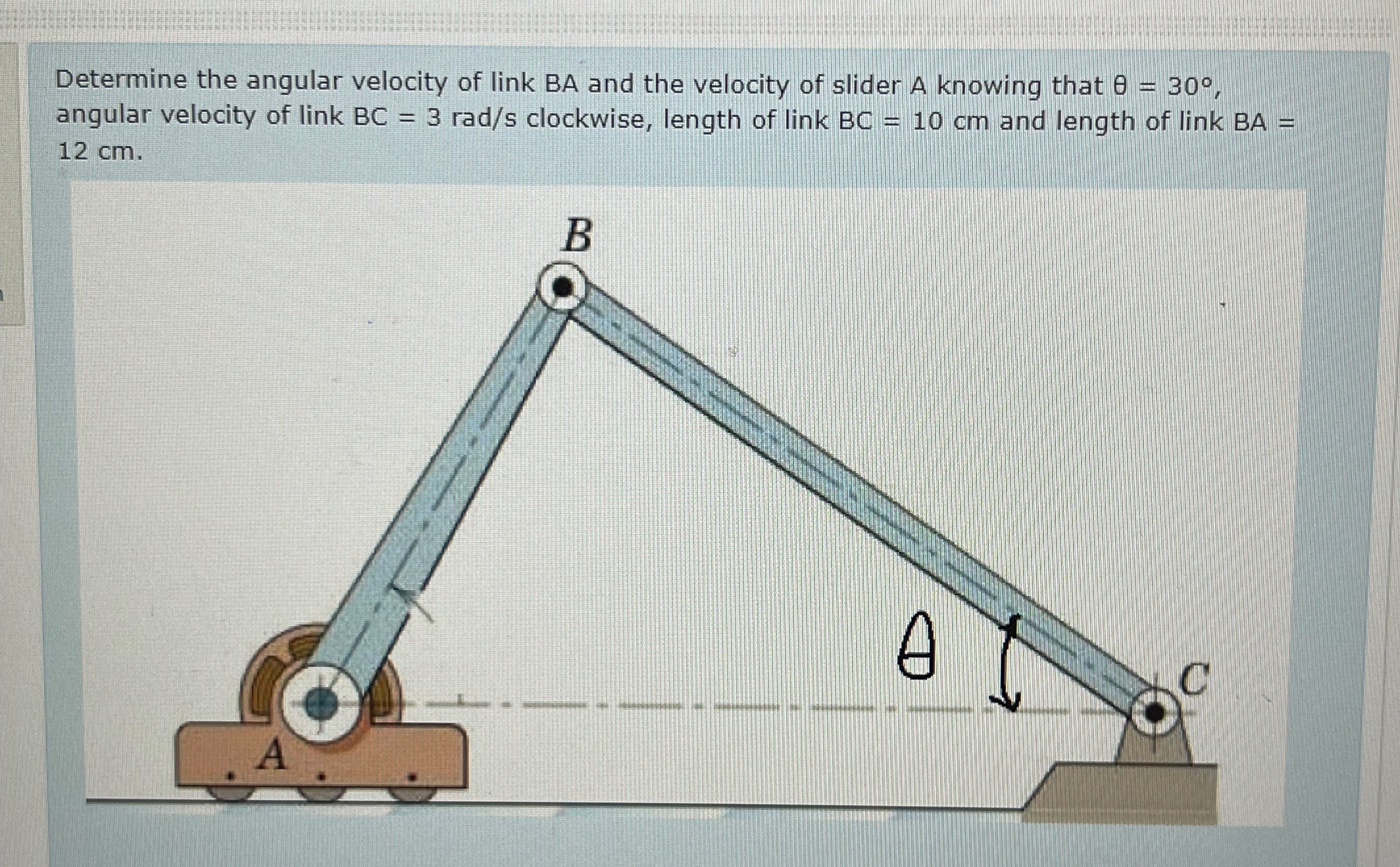 Solved Determine the angular velocity of link BA and the | Chegg.com