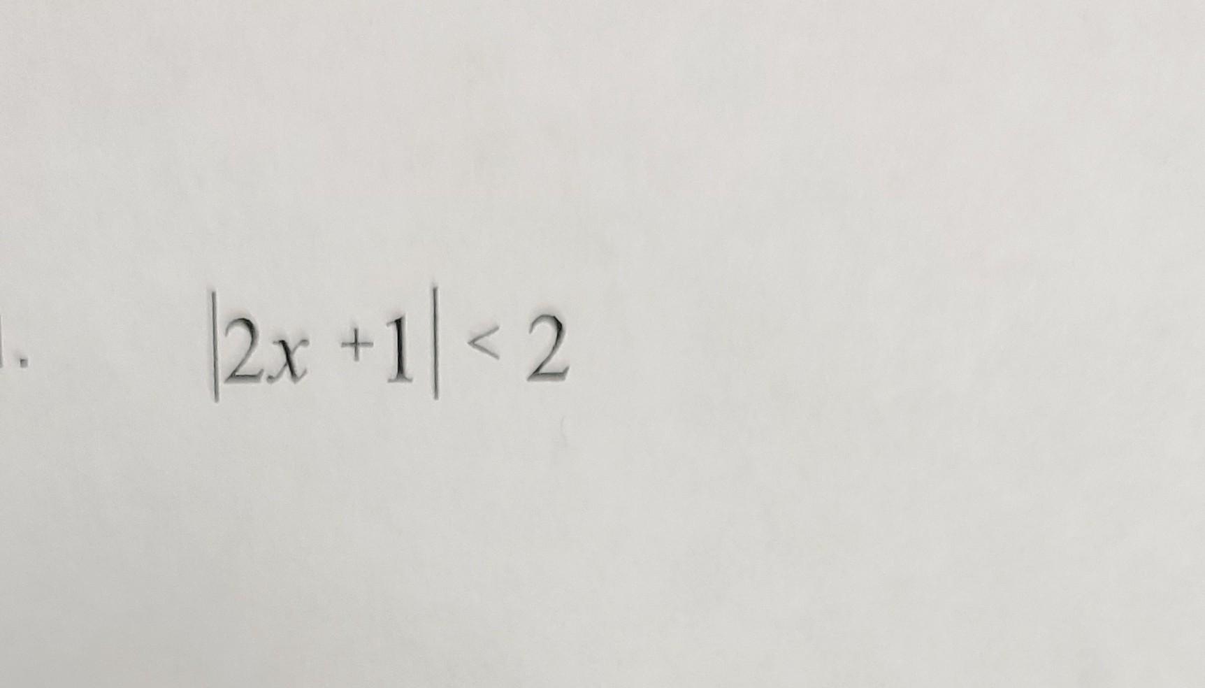 Solved ∣2x+1∣