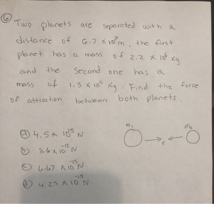 Solved Two planets are separated with a distance of 6.7 x | Chegg.com