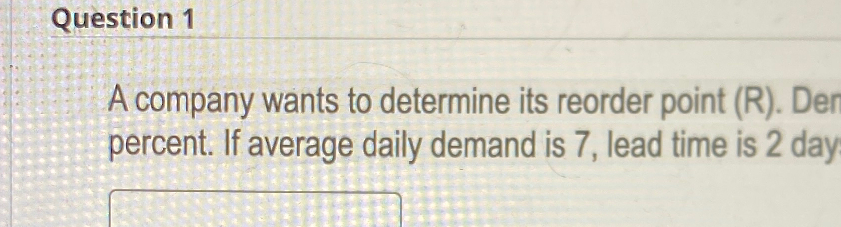 Solved Question 1A company wants to determine its reorder | Chegg.com