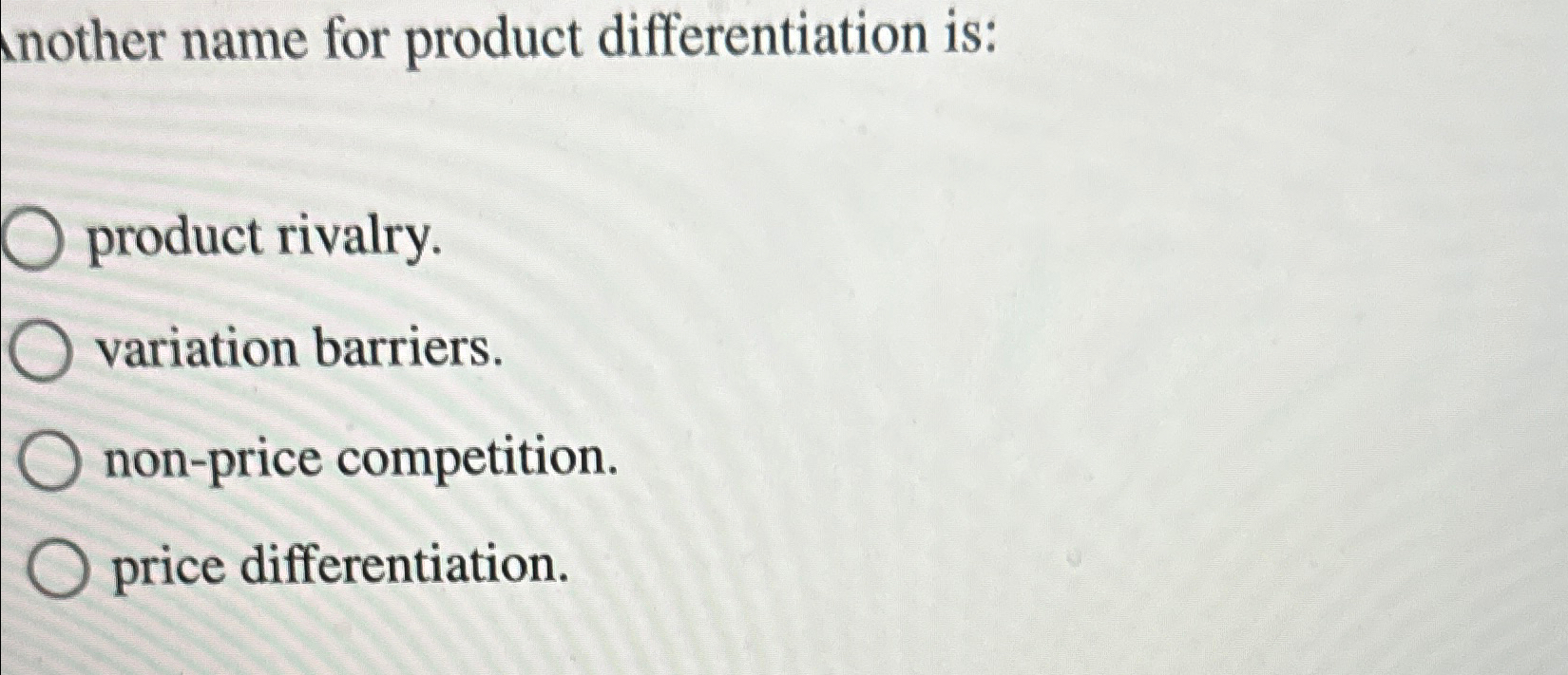 Solved nother name for product differentiation is:product | Chegg.com
