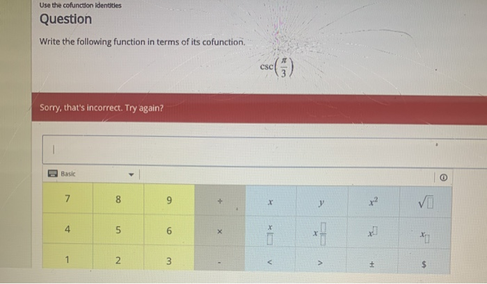 Solved Use the cofunction identities Question Write the | Chegg.com
