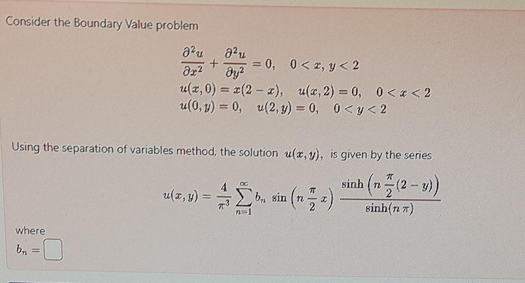 Solved Consider the Boundary Value problem ∂x2∂2u+∂y2∂2u=0,0 | Chegg.com