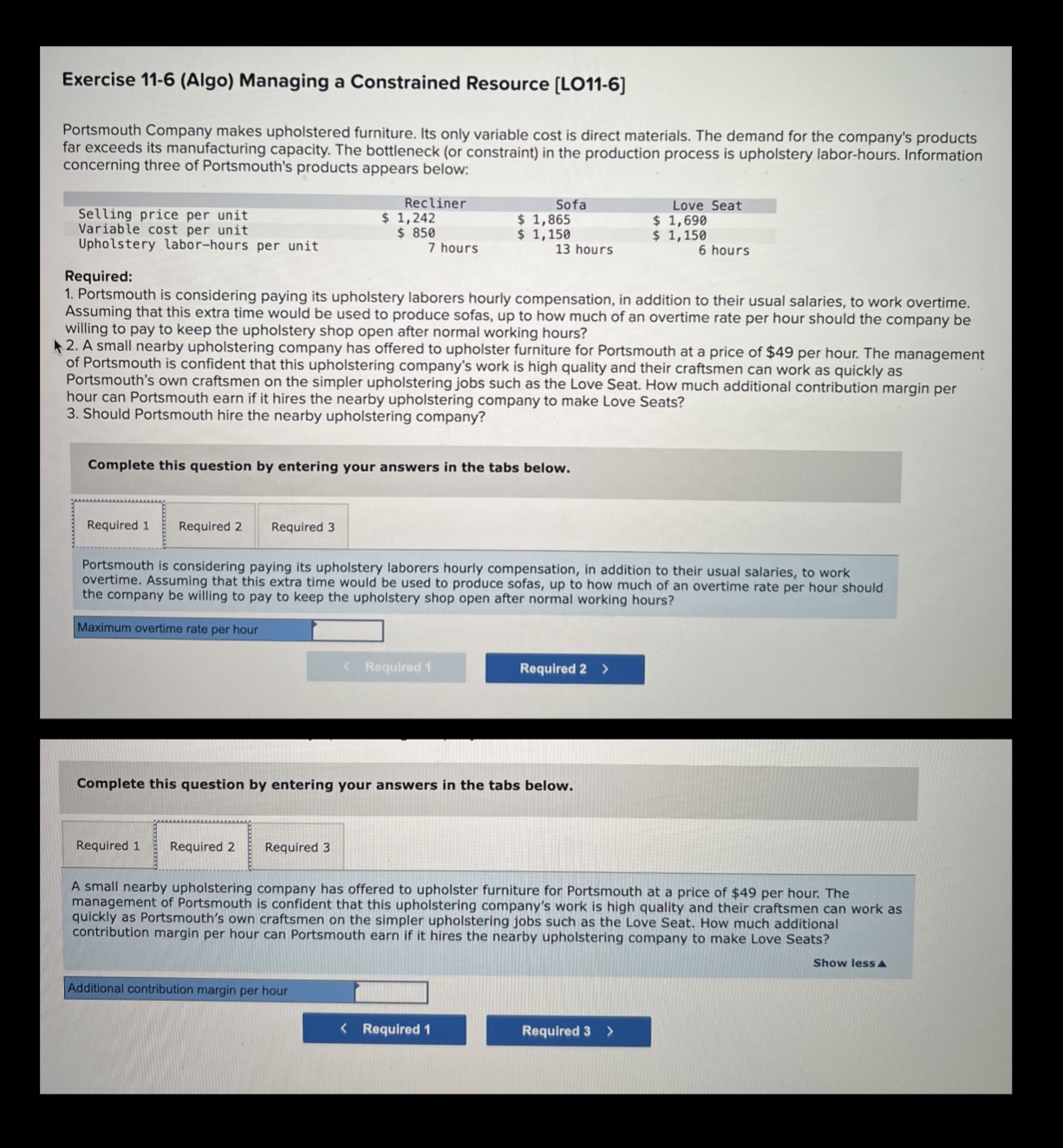 Solved Exercise 11-6 (Algo) ﻿Managing a Constrained Resource | Chegg.com