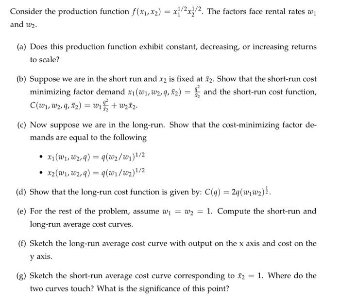 Solved Consider the production function f(x1,x2) = x/2x}/2. | Chegg.com
