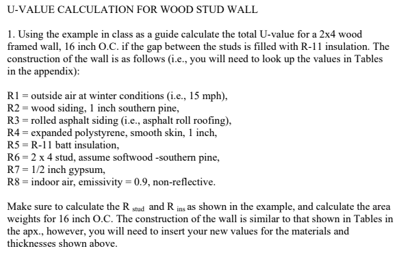 U-VALUE CALCULATION FOR WOOD STUD WALL 1. ﻿Using the | Chegg.com