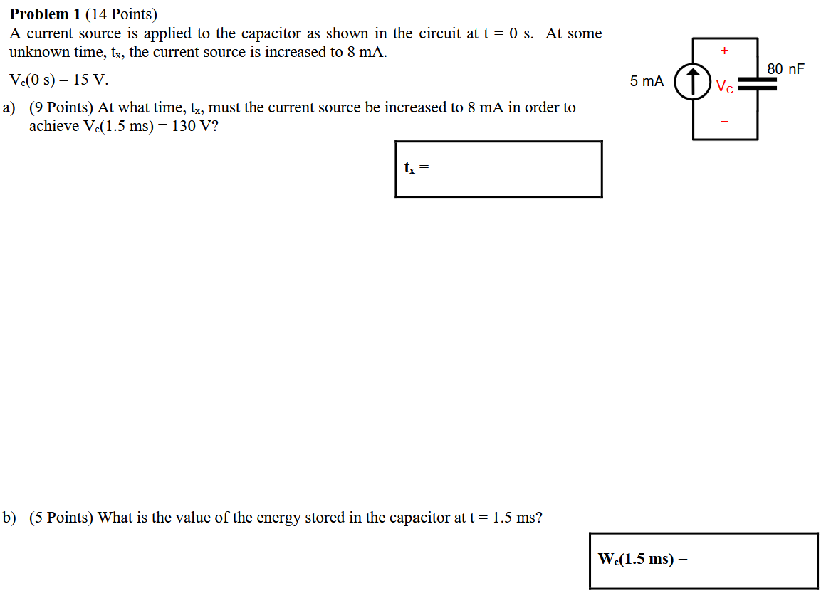 Solved Problem 1 (14 ﻿Points)A current source is ﻿applied to | Chegg.com
