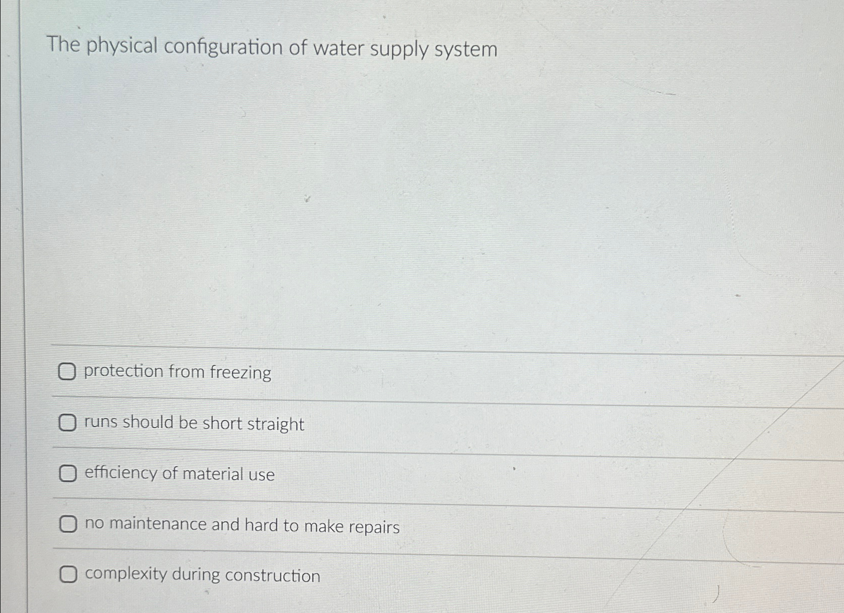 Solved The physical configuration of water supply | Chegg.com