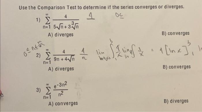 Solved Use the Comparison Test to determine if the series | Chegg.com