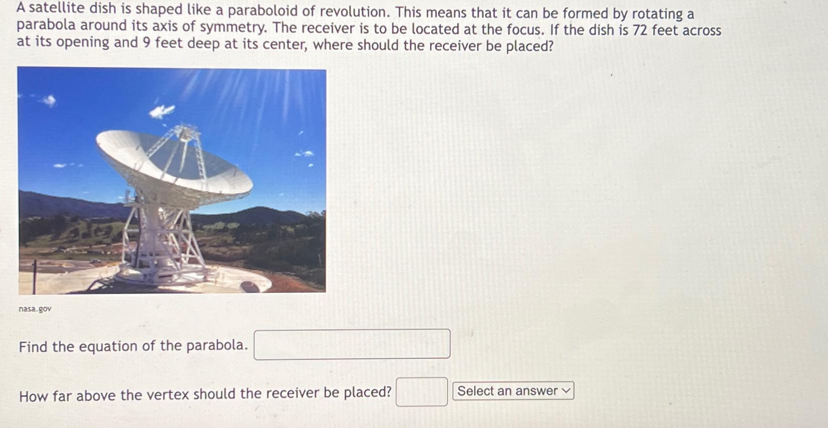 Solved A satellite dish is shaped like a paraboloid of | Chegg.com