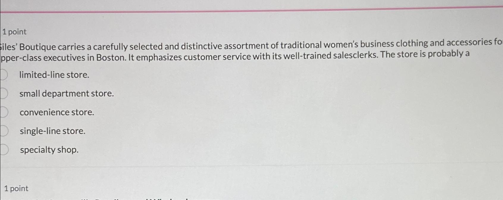 Solved 1 ﻿pointiles' Boutique carries a carefully selected | Chegg.com