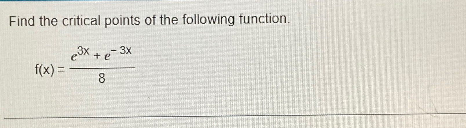 Solved Find the critical points of the following | Chegg.com