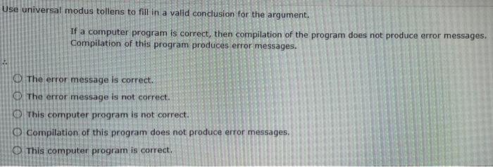 Solved Use universal modus tollens to fill in a valid | Chegg.com
