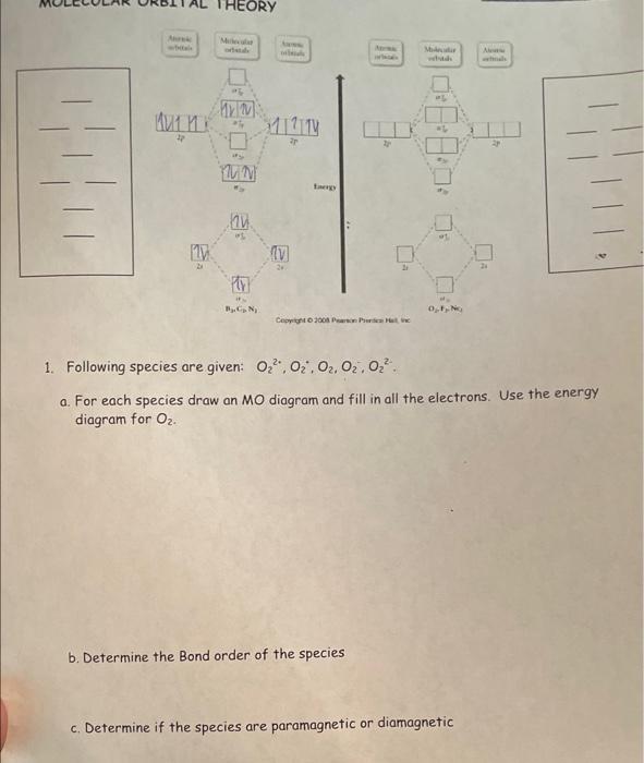 Solved 1. Following species are given: O22,O2,O2,O2,O22. a. | Chegg.com
