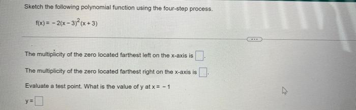 Solved Sketch the following polynomial function using the | Chegg.com