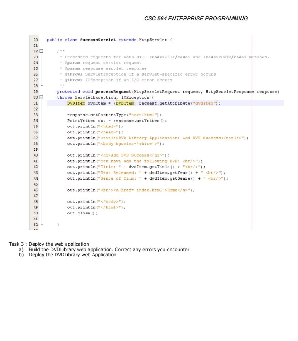 Solved CSC 584 ENTERPRISE PROGRAMMING 3. Developing the | Chegg.com
