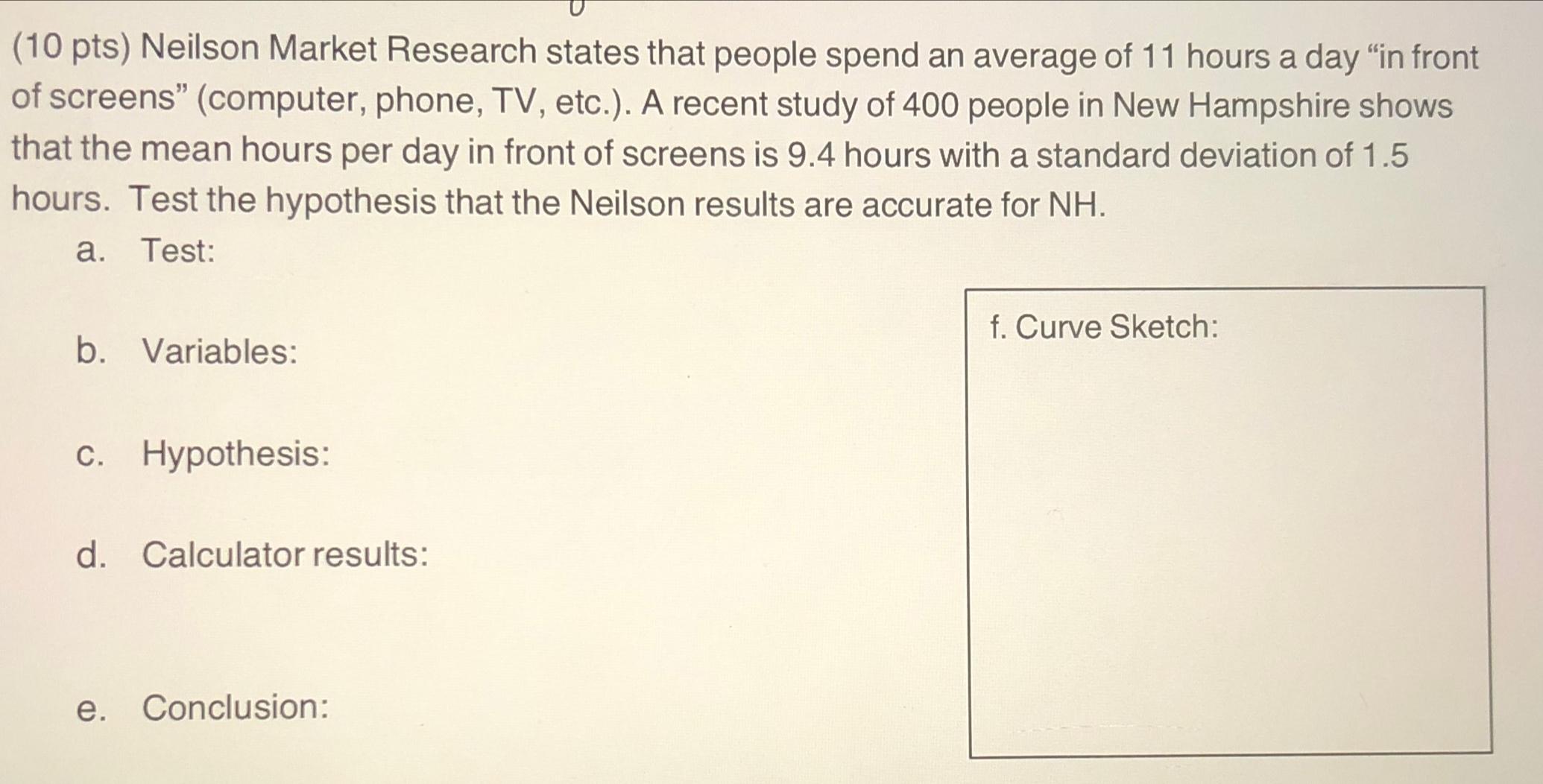 Solved Neilson Market Research states that people spend an | Chegg.com