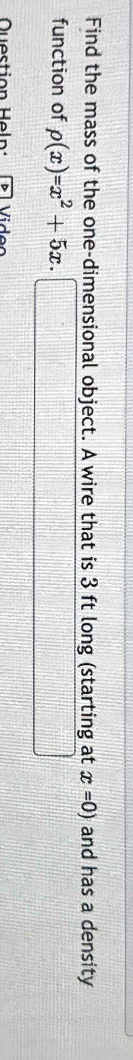 Solved Find the mass of the one-dimensional object. A wire | Chegg.com