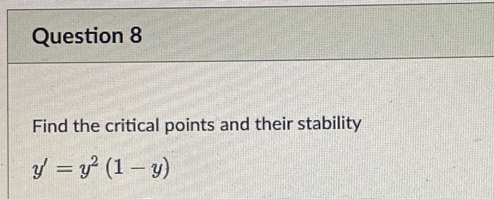 Solved Find the critical points and their stability | Chegg.com