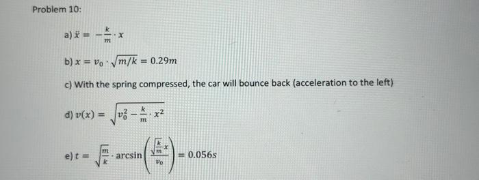 Solved Problem 10 The crash of a car is modelled by a mass | Chegg.com