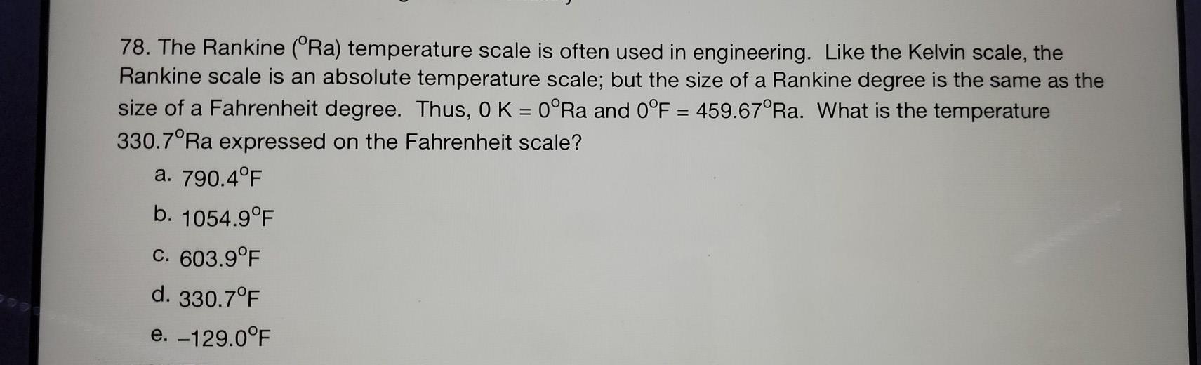 Solved 78. The Rankine (°Ra) temperature scale is often used | Chegg.com