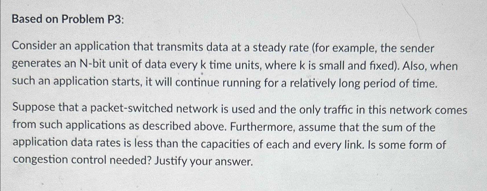 Solved Based on Problem P3:Consider an application that | Chegg.com