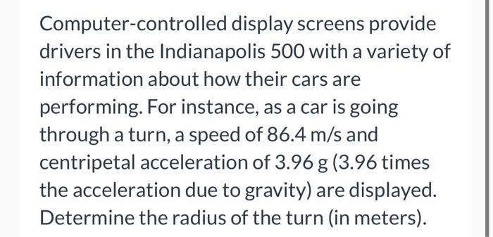 Solved Computer-controlled display screens provide drivers | Chegg.com