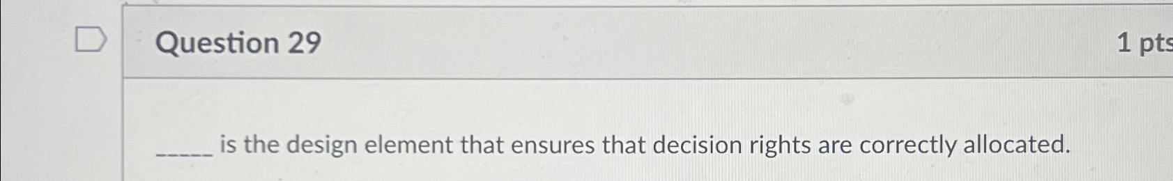 Solved Question 29What is the design element that ensures | Chegg.com