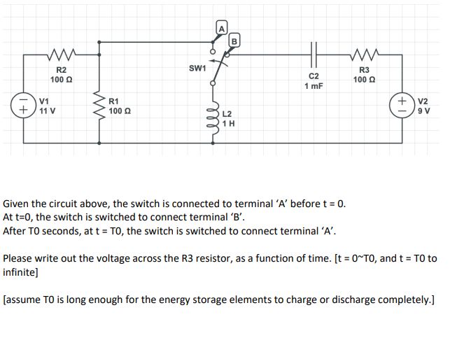 Solved Given the circuit above, the switch is connected to | Chegg.com