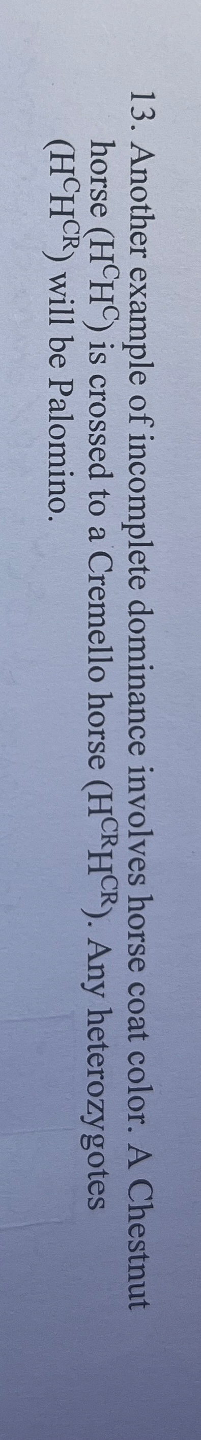 Solved Another example of incomplete dominance involves | Chegg.com