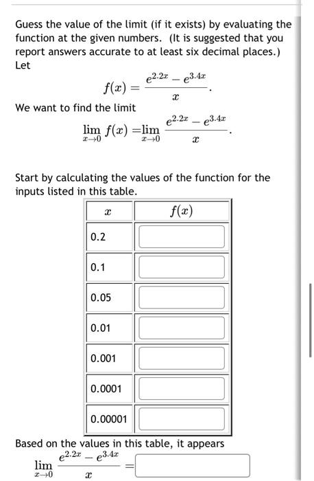 Solved Guess the value of the limit (if it exists) by | Chegg.com