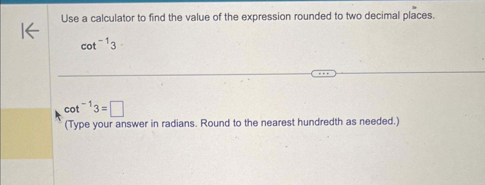Solved Use a calculator to find the value of the expression | Chegg.com