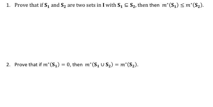 Solved 1. Prove that if S1 and S2 are two sets in I with | Chegg.com