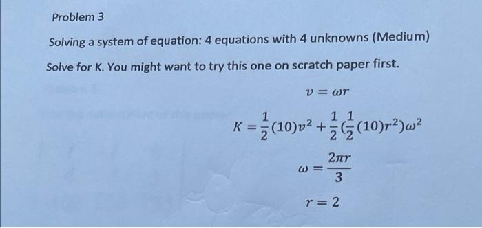 Solved Problem 3 Solving a system of equation: 4 equations | Chegg.com