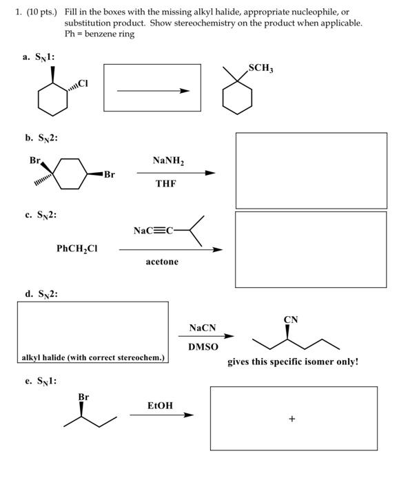 Solved 1. (10 pts.) Fill in the boxes with the missing alkyl | Chegg.com
