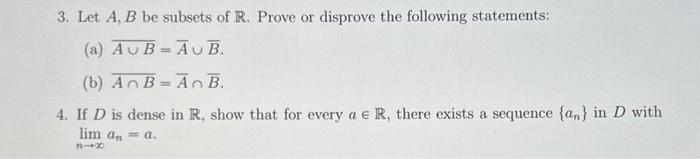 Solved 3. Let A,B be subsets of R. Prove or disprove the | Chegg.com