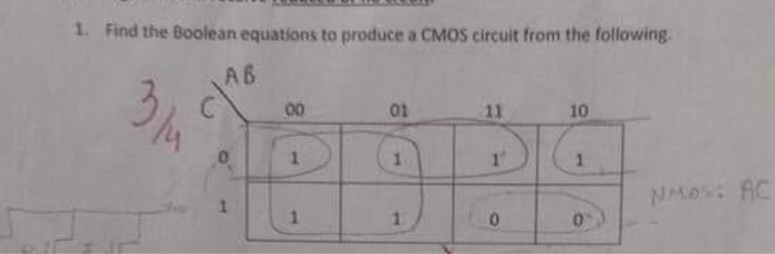 Solved 1. Find the Boolean equations to produce a CMOS | Chegg.com