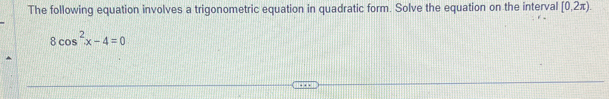Solved The following equation involves a trigonometric | Chegg.com