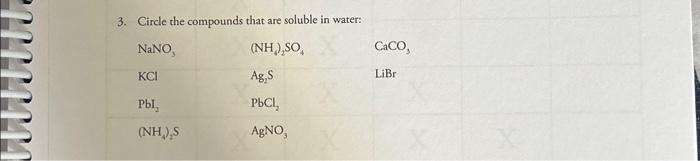 Solved 3. Circle the compounds that are soluble in water: | Chegg.com Solved 3. Circle the compounds that are soluble in water: | Chegg.com