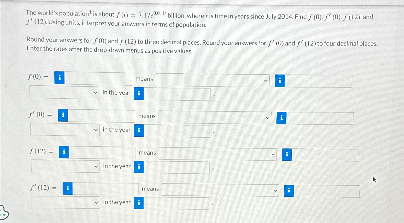 Solved The world's population ?1 ﻿is about f(t)=7.17e0.011t | Chegg.com