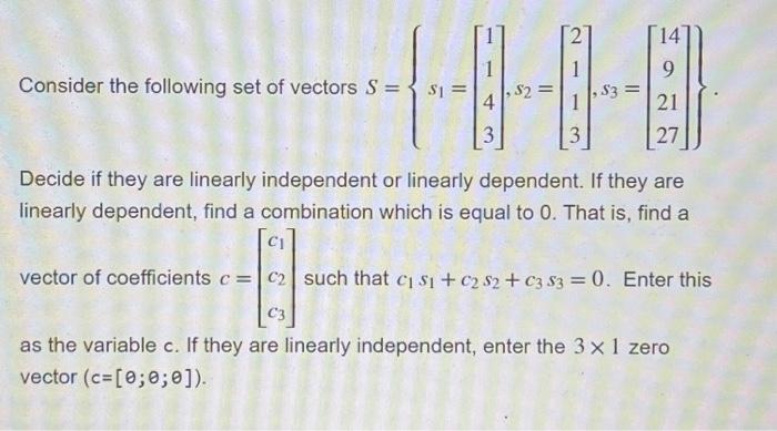 Solved Consider the following set of vectors \\( | Chegg.com