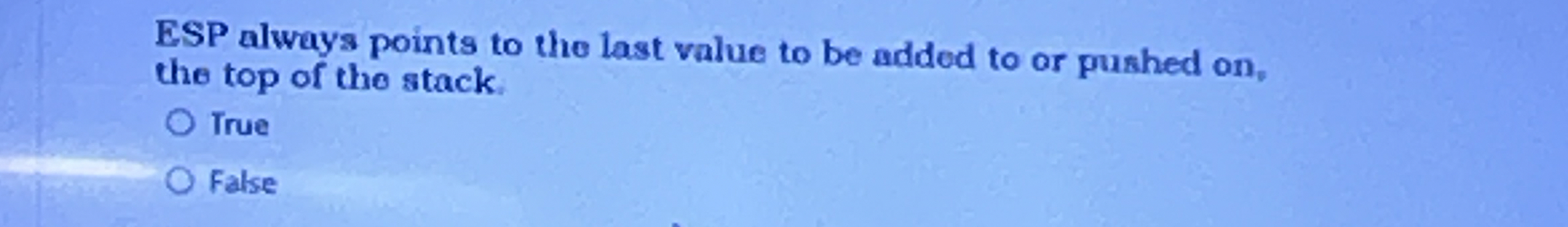 Solved ESP always points to the last value to be added to or | Chegg.com