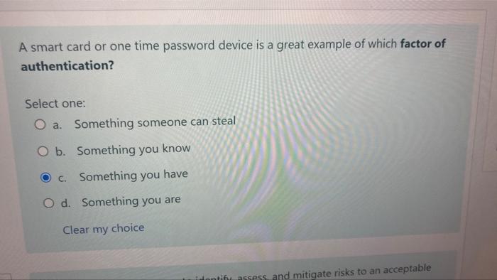 Solved A smart card or one time password device is a great | Chegg.com